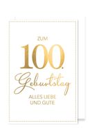 100 Geburtstag Karte Grußkarte Folien-Golddruck Alles Liebe und Gute ...