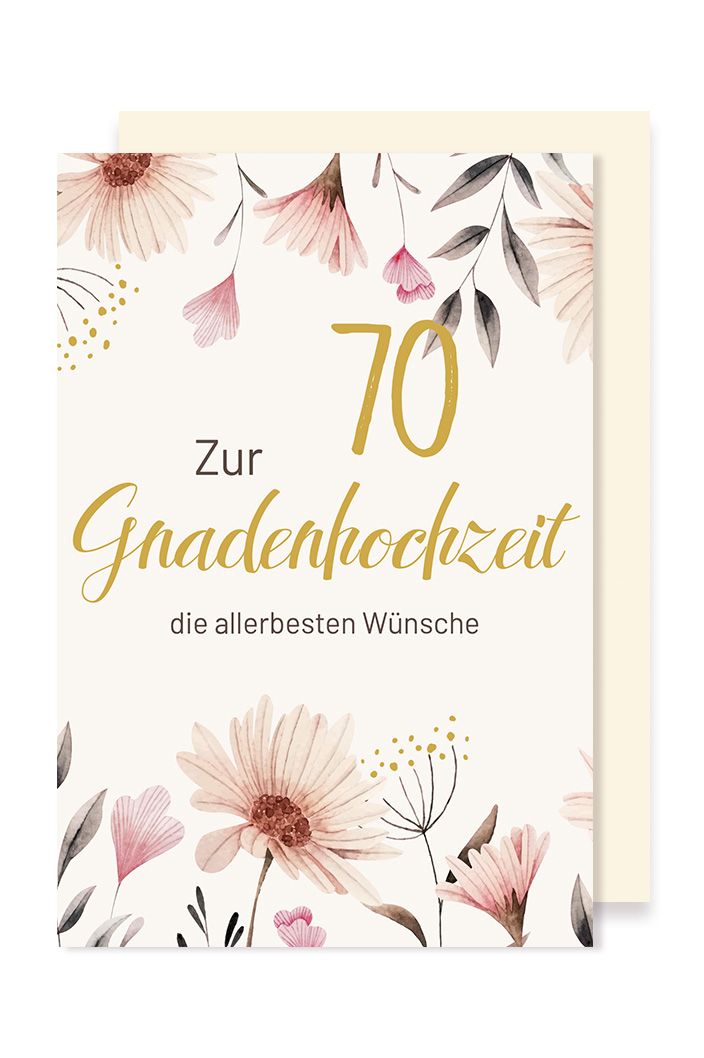 Gnadenhochzeit 70 Grußkarte Karte Wünsche Blumen Foliendruck 16x11cm ...