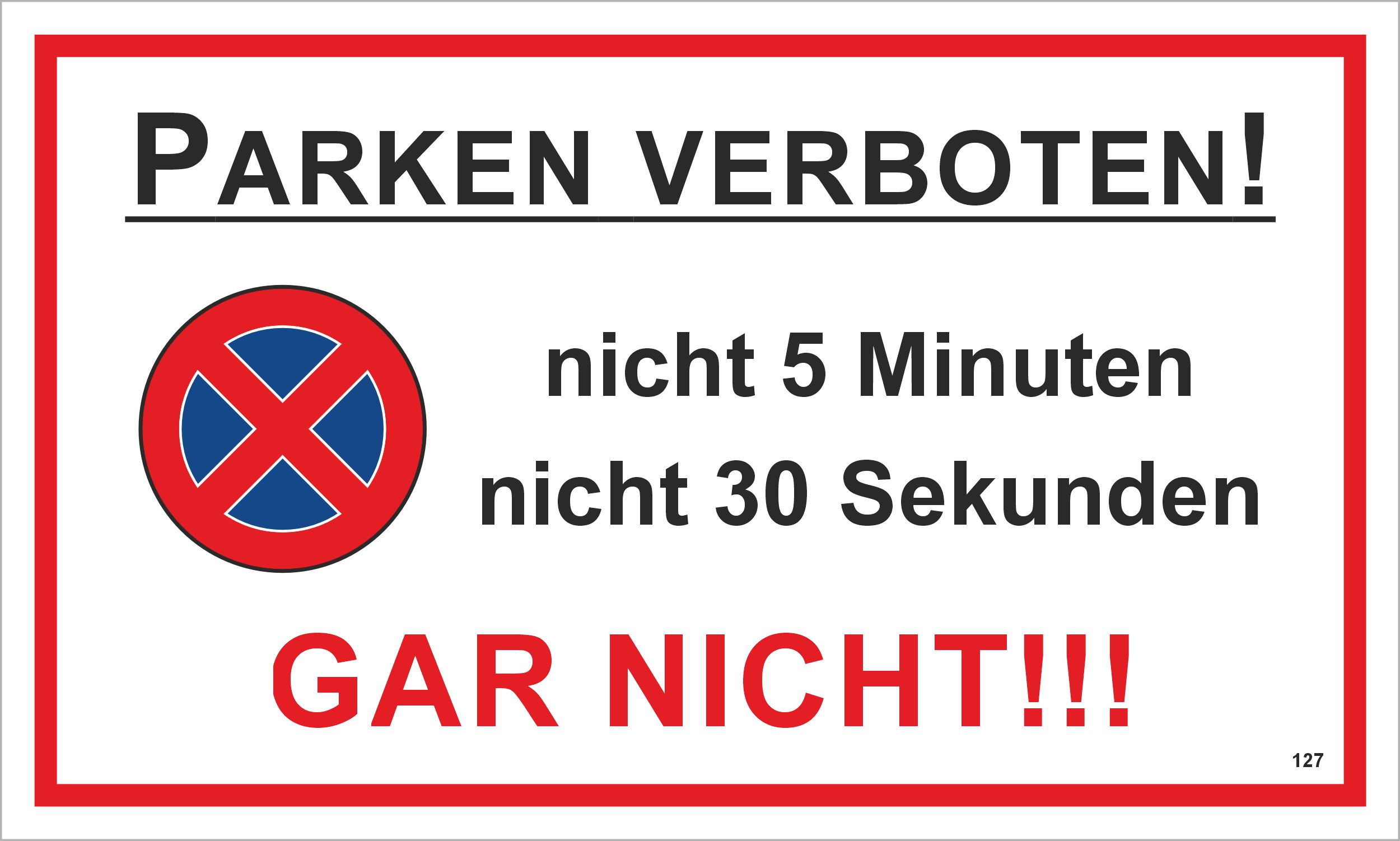 Parken verboten! 150 x 250 mm Warn- Hinweis- und Verbotsschild PST ...